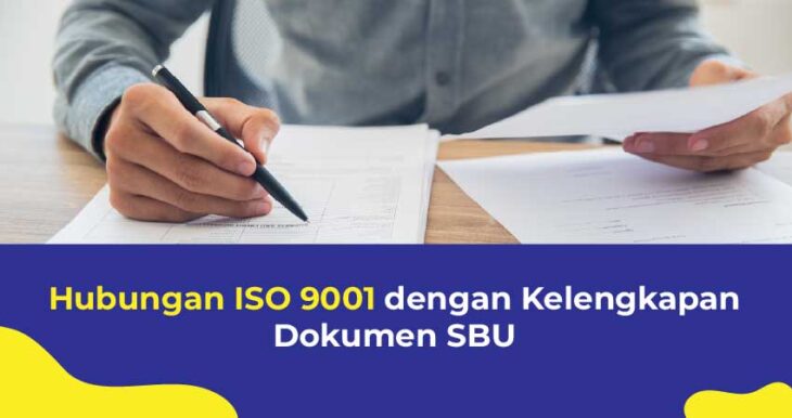 Hubungan ISO 9001 dengan Kelengkapan Dokumen SBU